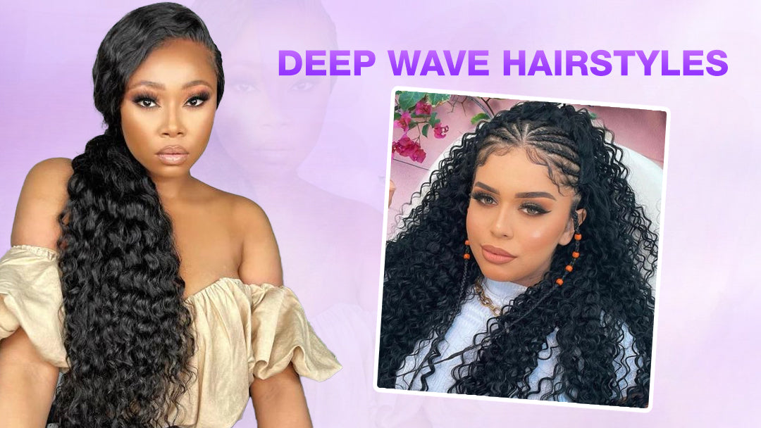 12 Stylish Deep Wave Hairstyles for a Bold and Sexy Look – Hermosa Hair